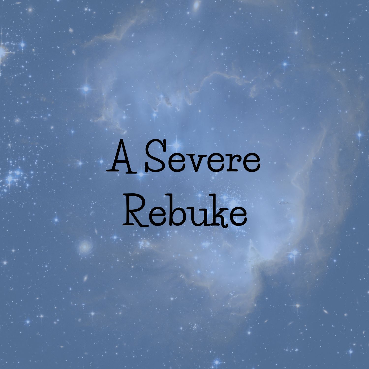 A Severe Rebuke – Snyder Bible Church